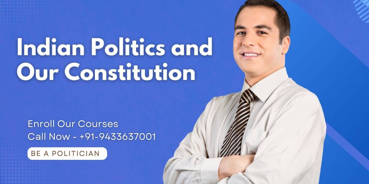 The Political System of India and everything about it?