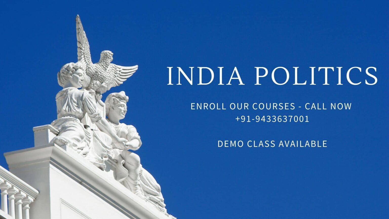 The Political System of India and everything about it?