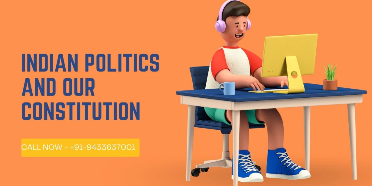 What is the history of our Indian Politics?