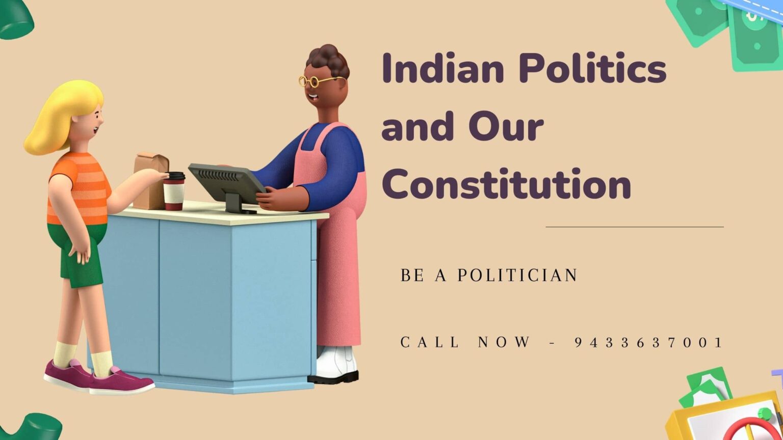 What is the history of our Indian Politics?